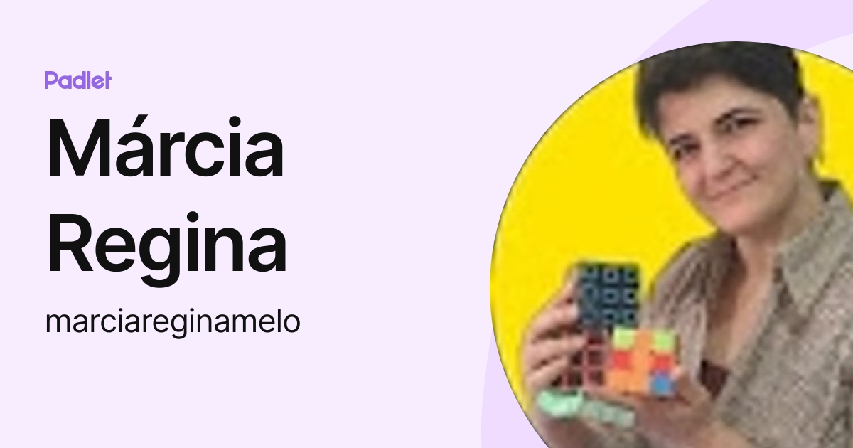 Márcia Regina (marciareginamelo) profile | Padlet