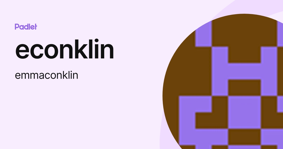 econklin (emmaconklin) profile | Padlet