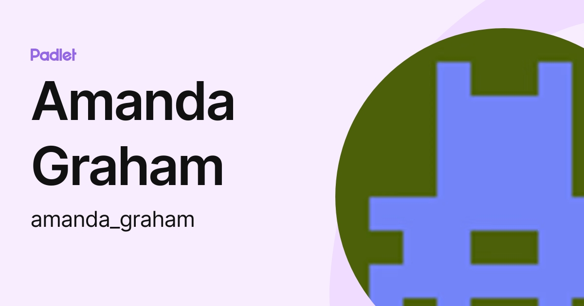 Amanda Graham (amanda_graham) profile | Padlet