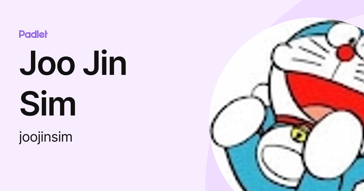 Joo Jin Sim (joojinsim) profile | Padlet