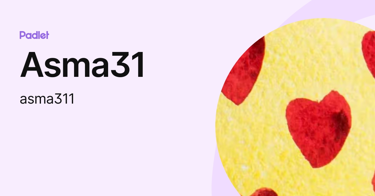 Asma31 (asma311) profile | Padlet