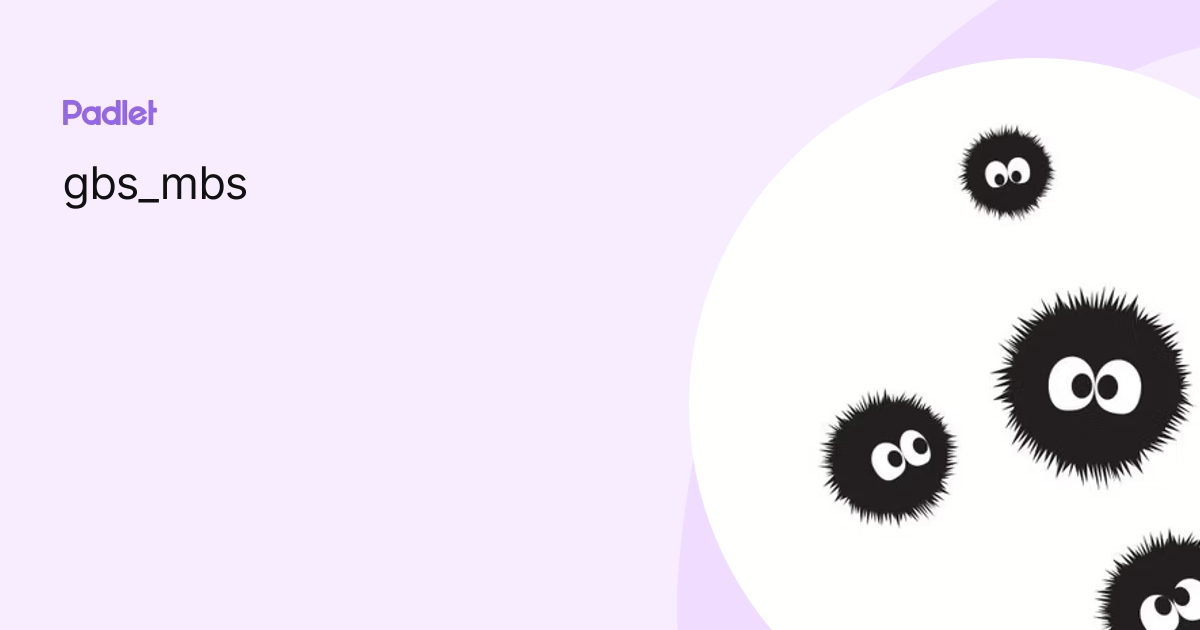 gbs_mbs profile | Padlet