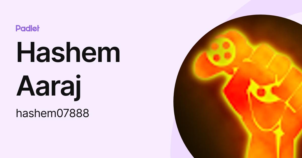Hashem Aaraj (hashem07888) profile | Padlet