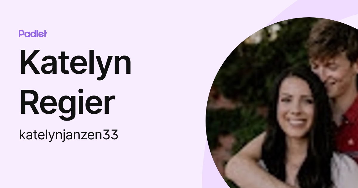 Katelyn Regier (katelynjanzen33) profile | Padlet