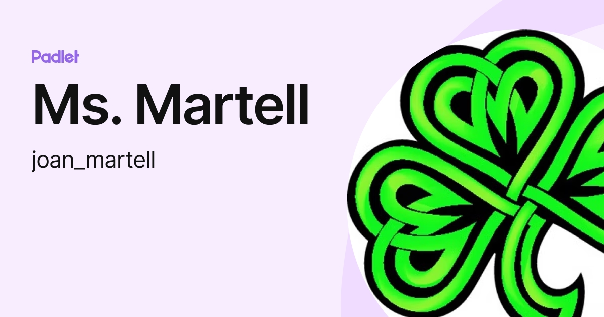 Ms. Martell (joan_martell) profile | Padlet