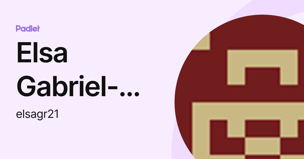 Elsa Gabriel-Regis (elsagr21) profile | Padlet