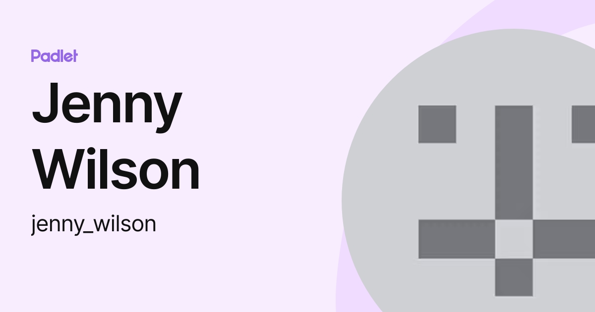 Jenny Wilson (jenny_wilson) profile | Padlet