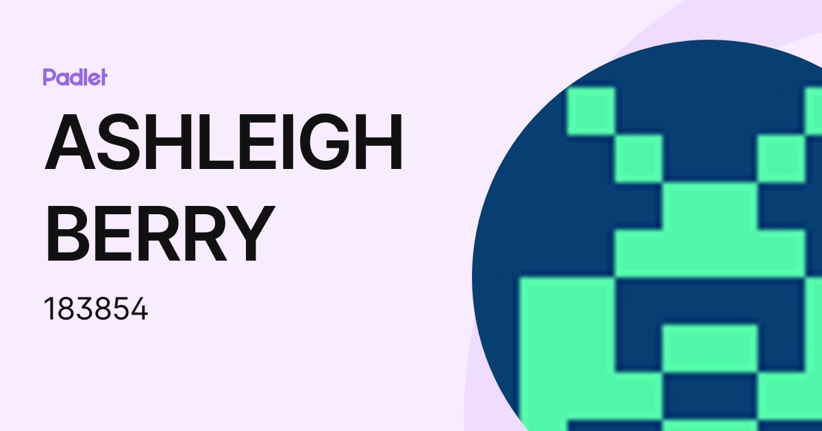 ASHLEIGH BERRY (183854) profile | Padlet