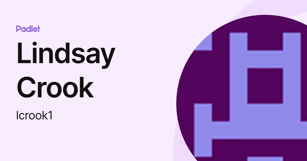 Lindsay Crook (lcrook1) profile | Padlet