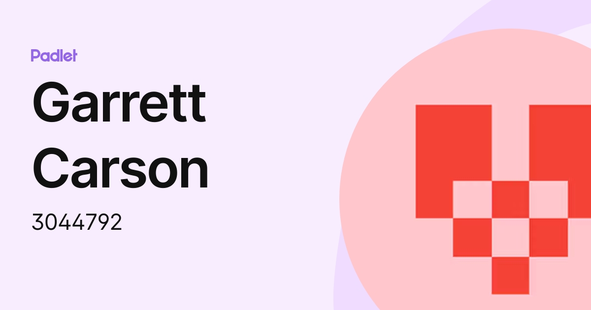 Garrett Carson (3044792) profile | Padlet