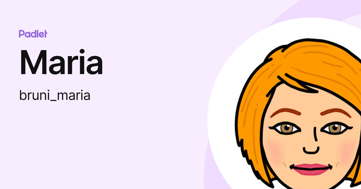 Maria (bruni_maria) profile | Padlet
