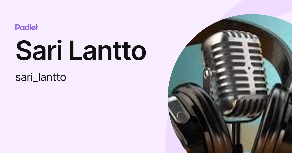Sari Lantto (sari_lantto) profile | Padlet
