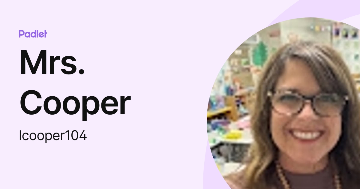 Mrs. Cooper (lcooper104) profile | Padlet