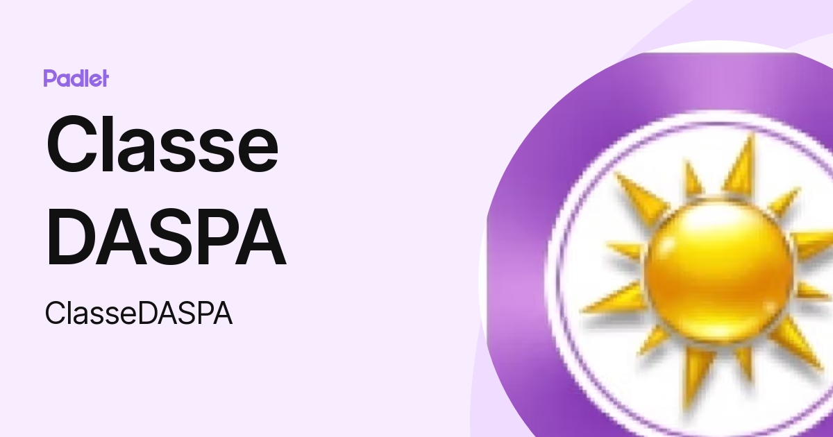 Classe DASPA (ClasseDASPA) profile | Padlet