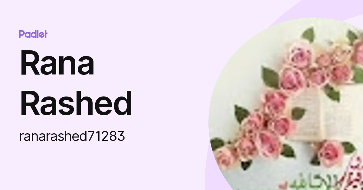 Rana Rashed (ranarashed71283) profile | Padlet