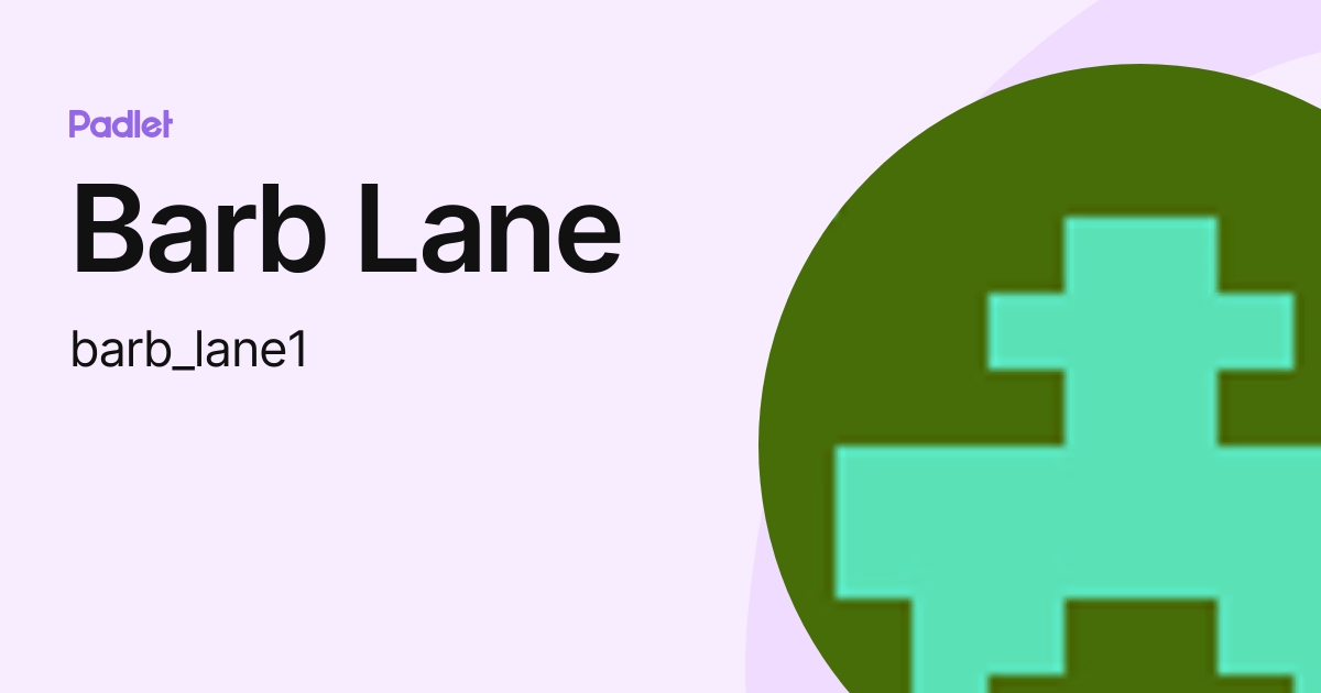Barb Lane (barb_lane1) profile | Padlet