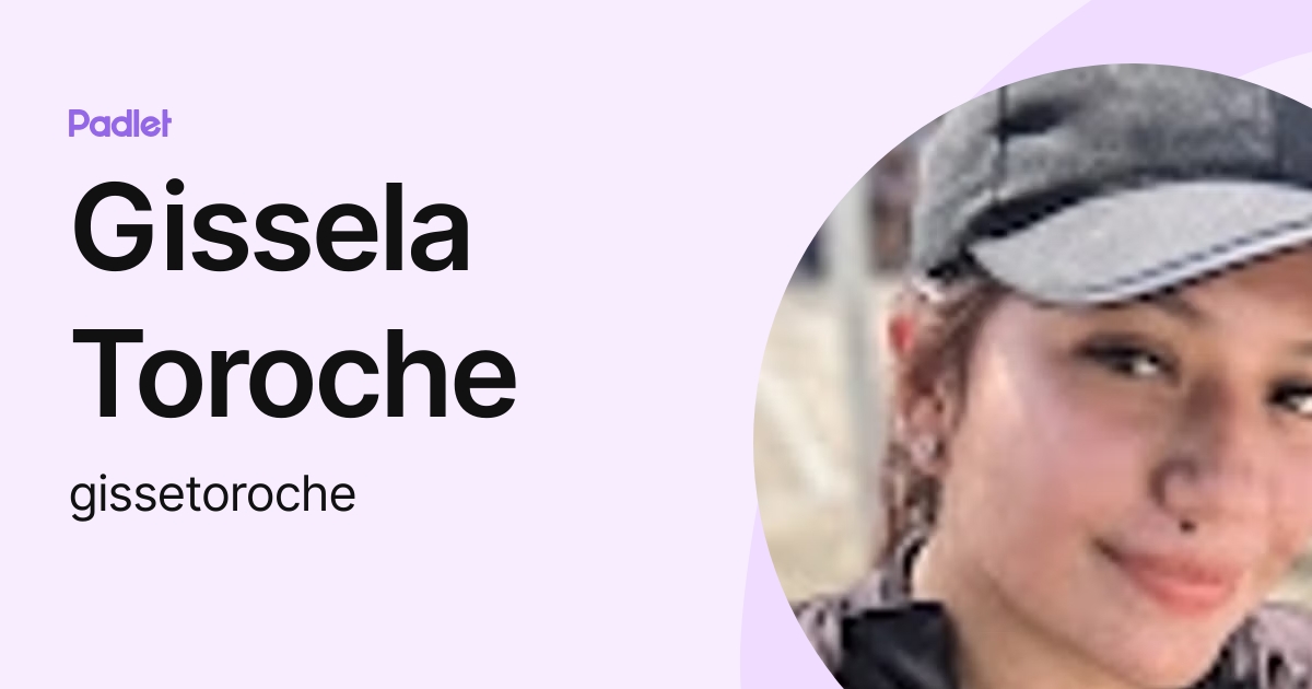 Gissela Toroche (gissetoroche) perfil | Padlet