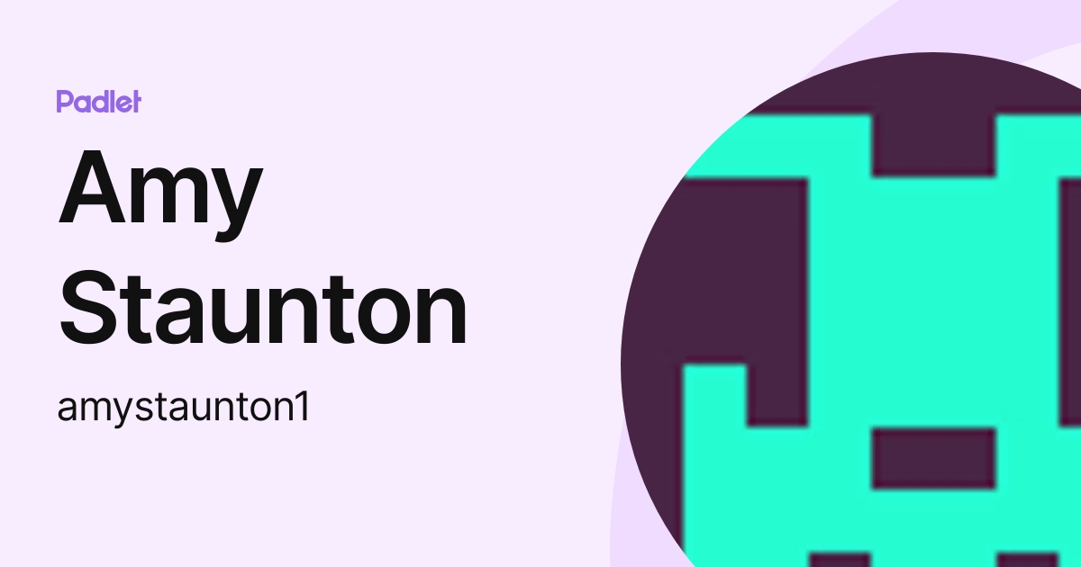 Amy Staunton (amystaunton1) profile | Padlet