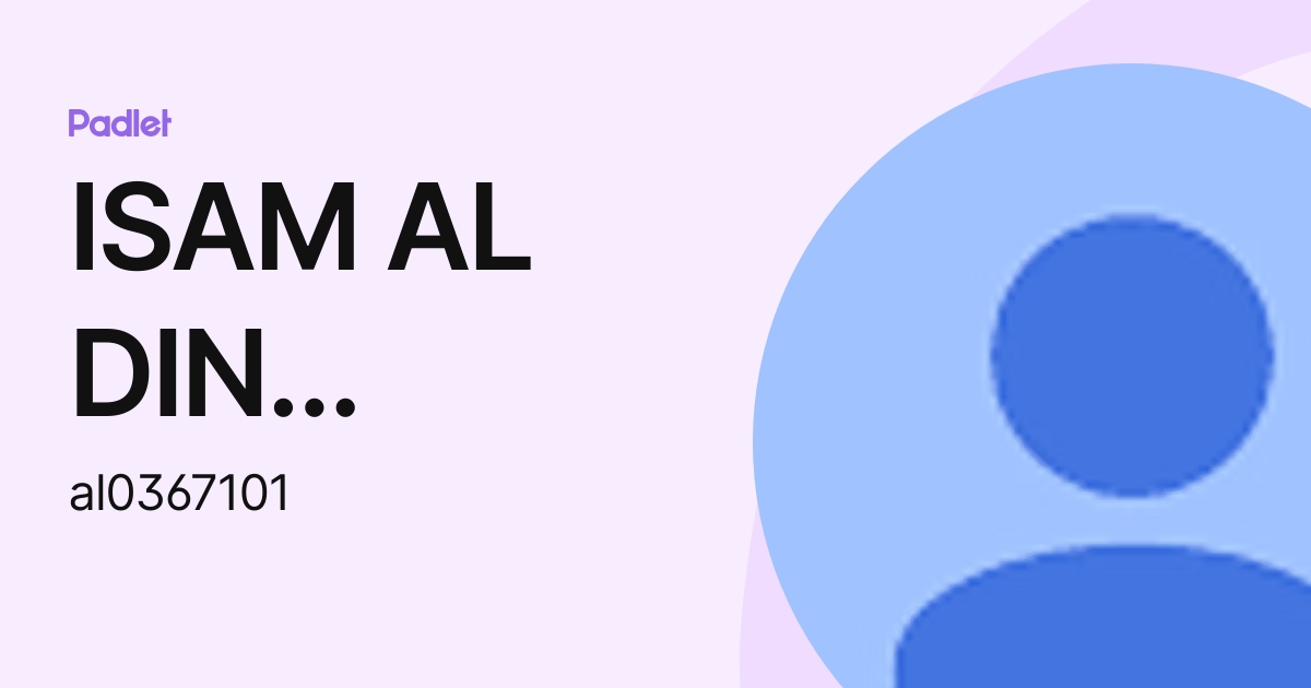 ISAM AL DIN AISSAOUI (al0367101) profile | Padlet