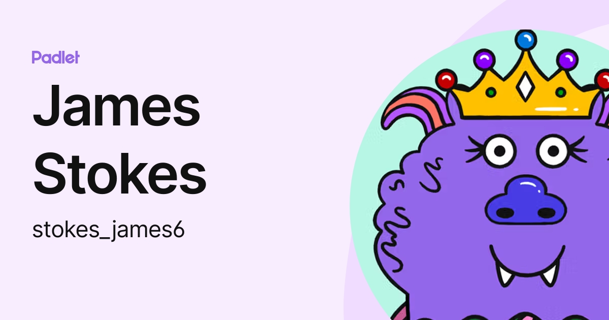 James Stokes (stokes_james6) profile | Padlet