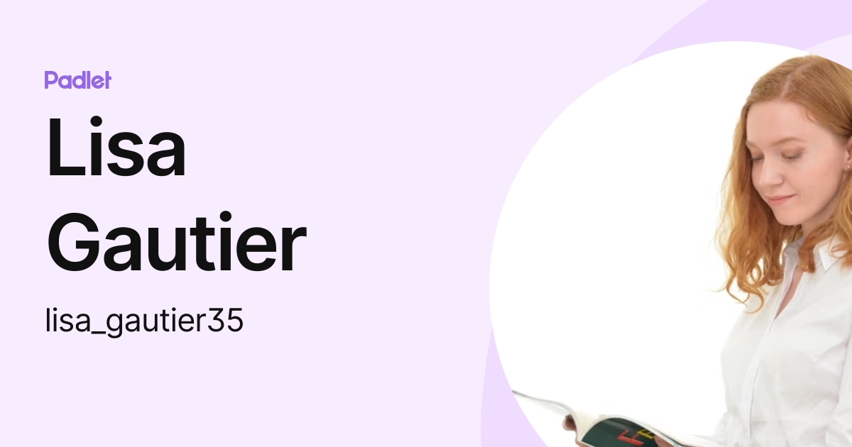 Profil de Lisa Gautier (lisa_gautier35) | Padlet