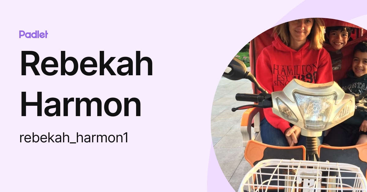 Rebekah Harmon (rebekah_harmon1) profile | Padlet