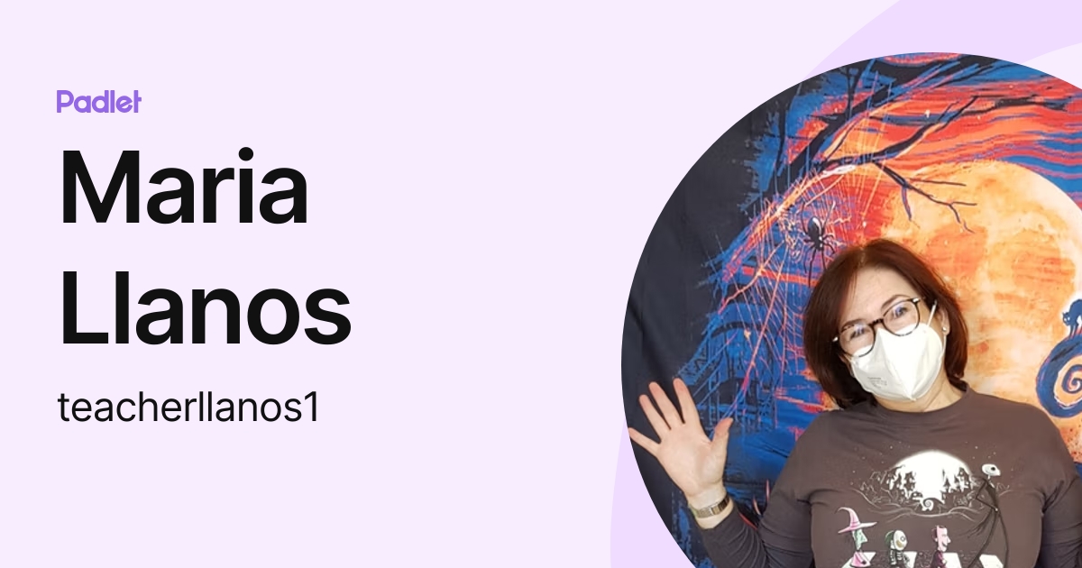 Maria Llanos (teacherllanos1) perfil | Padlet