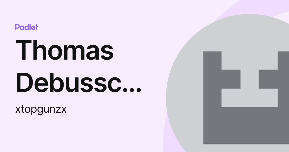 Thomas Debusschere (xtopgunzx) profile | Padlet