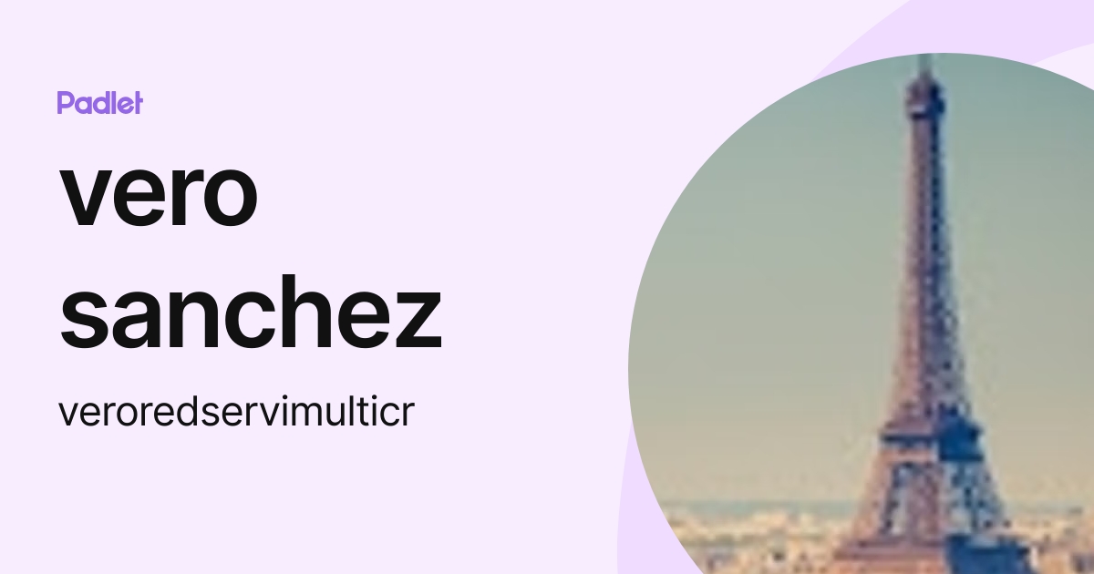 vero sanchez (veroredservimulticr) profile | Padlet