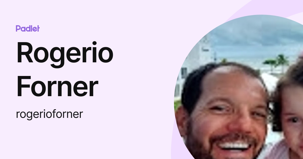 Rogerio Forner (rogerioforner) profile | Padlet