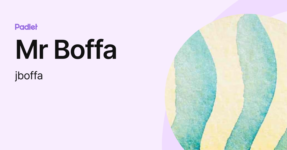 Mr Boffa (jboffa) profile | Padlet