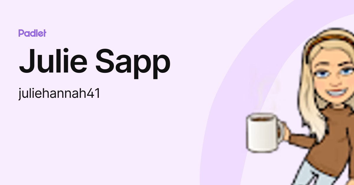 Julie Sapp (juliehannah41) profile | Padlet