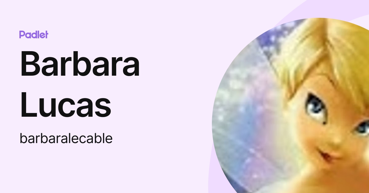 Barbara Lucas (barbaralecable) profile | Padlet