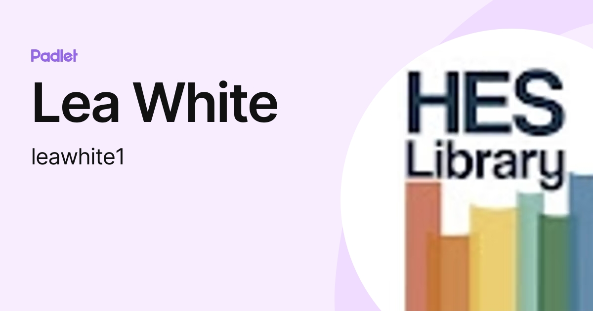 Lea White (leawhite) profile | Padlet