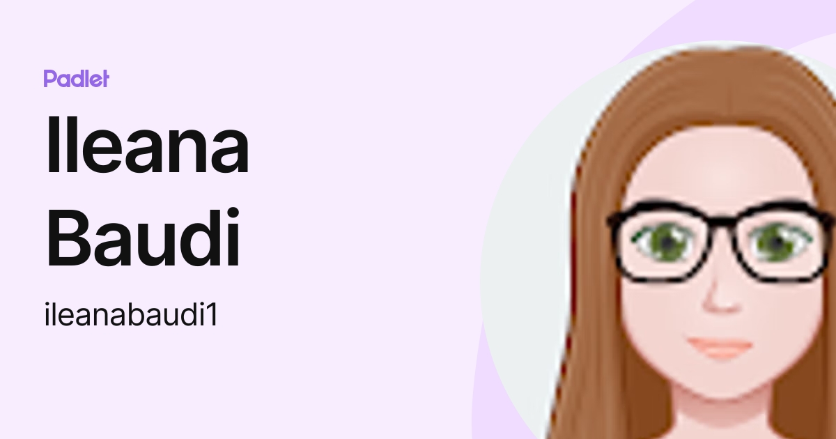 Ileana Baudi (ileanabaudi1) profile | Padlet