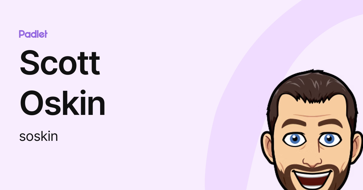 Scott Oskin (soskin) profile | Padlet