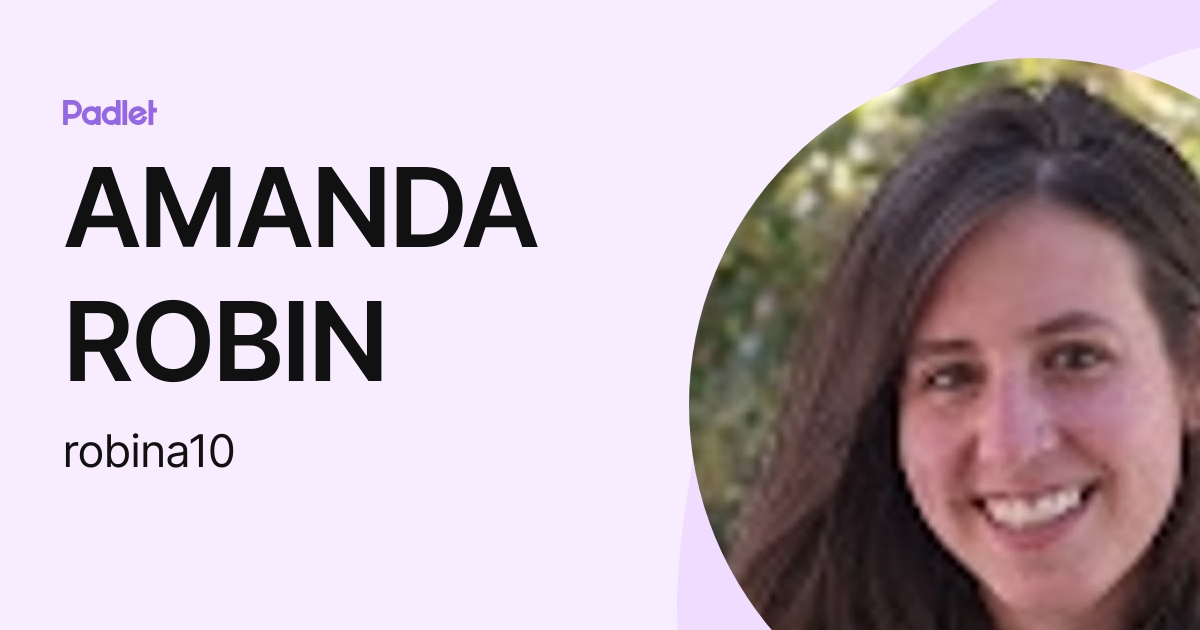 AMANDA ROBIN (robina10) profile | Padlet