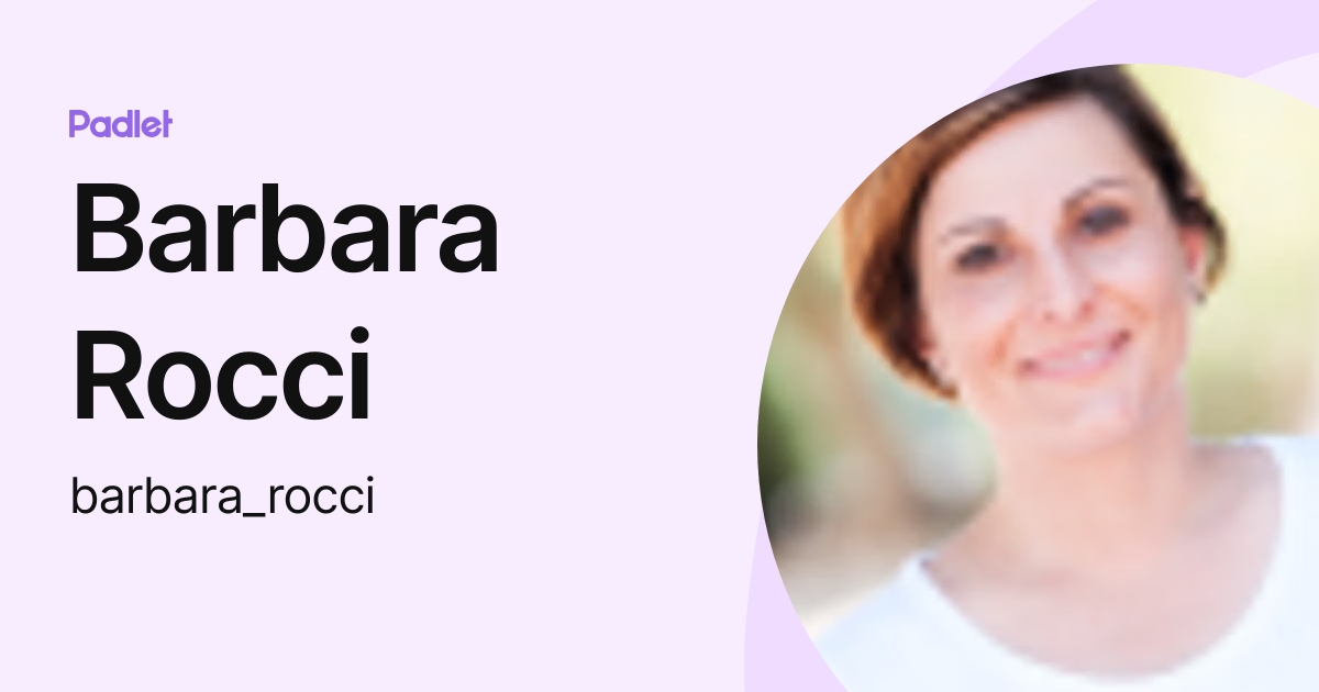 Barbara Rocci (barbara_rocci) profile | Padlet