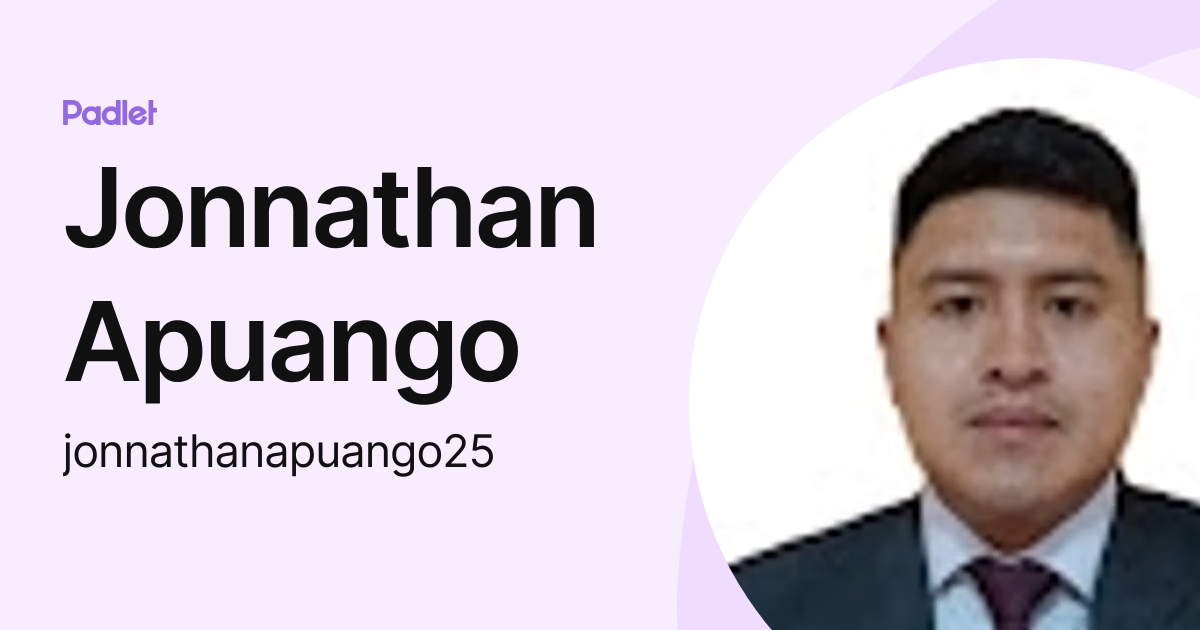 Jonnathan Apuango (jonnathanapuango25) profile | Padlet
