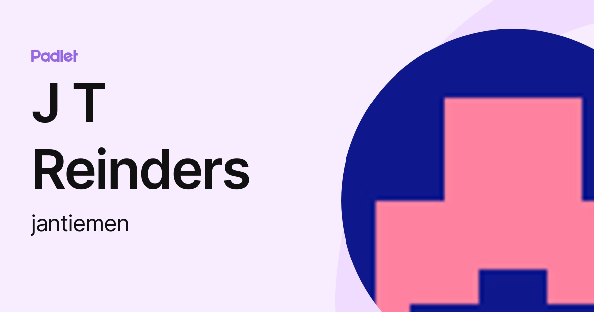 J T Reinders (jantiemen) profile | Padlet