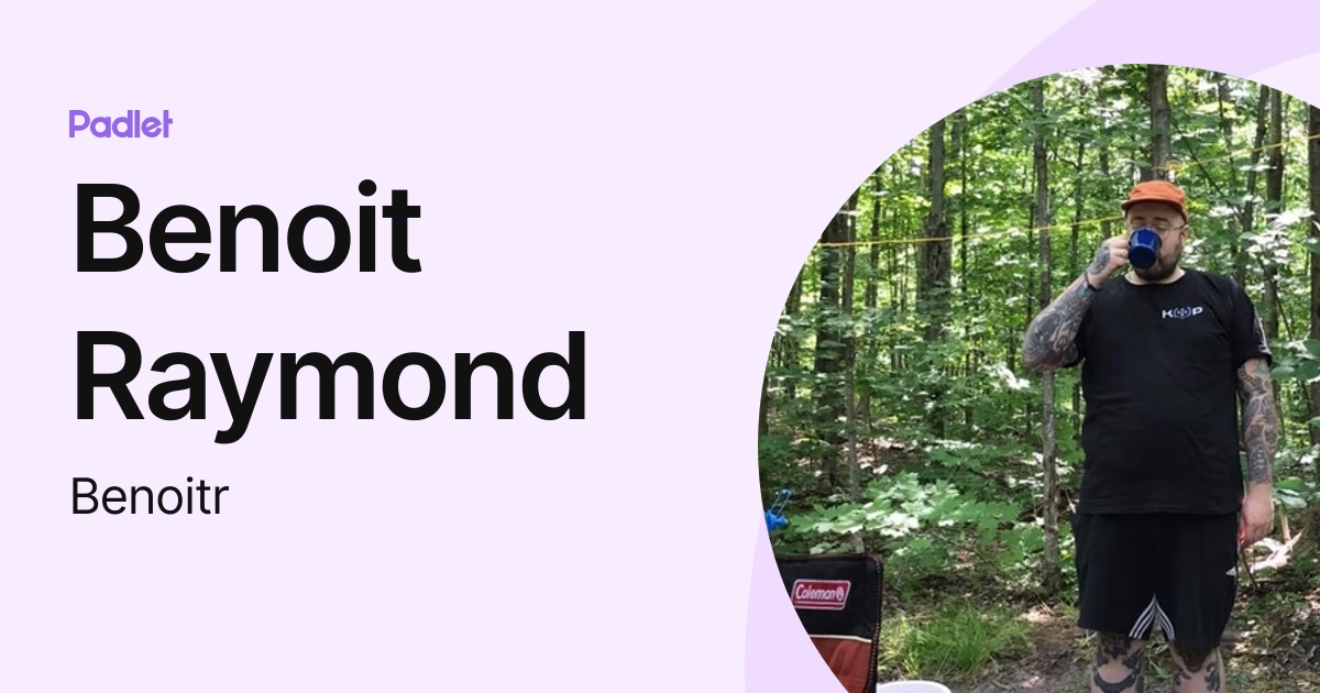 Benoit Raymond (Benoitr) profile | Padlet