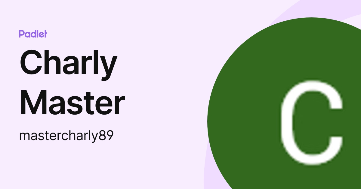 Charly Master (mastercharly89) profile | Padlet