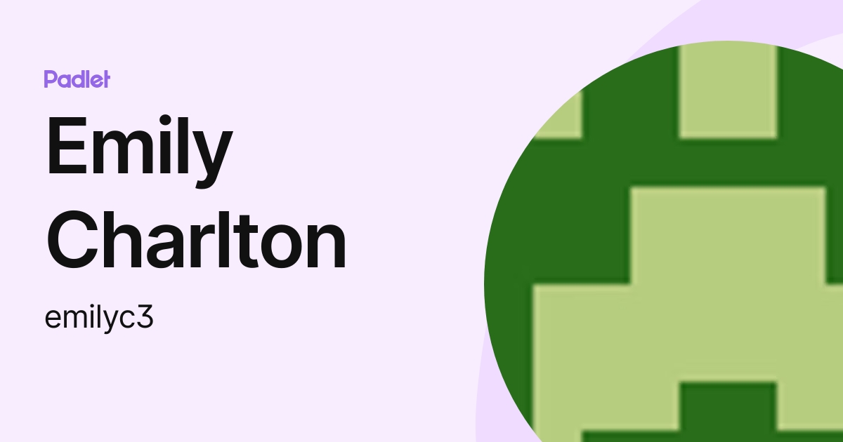 Emily Charlton (emilyc3) profile | Padlet