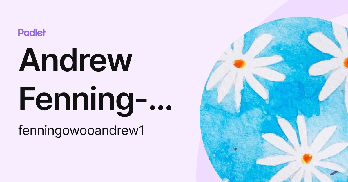 Andrew Fenning-Owoo (fenning_owoo_andrew) profile | Padlet