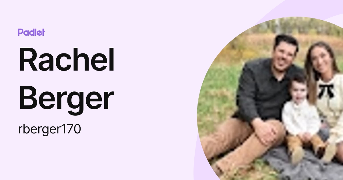 Rachel Berger (rberger170) profile | Padlet