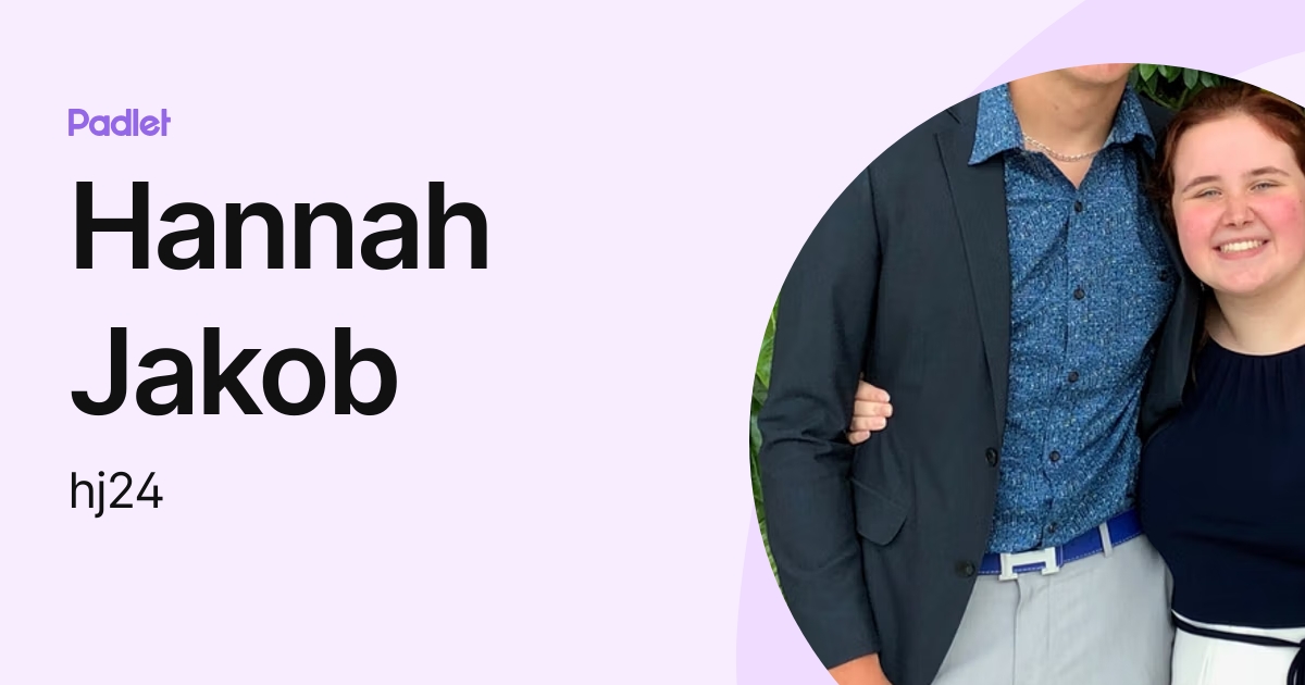 Hannah Jakob (hj24) profile | Padlet