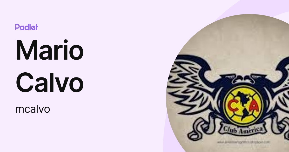 Mario Calvo (mcalvo) profile | Padlet