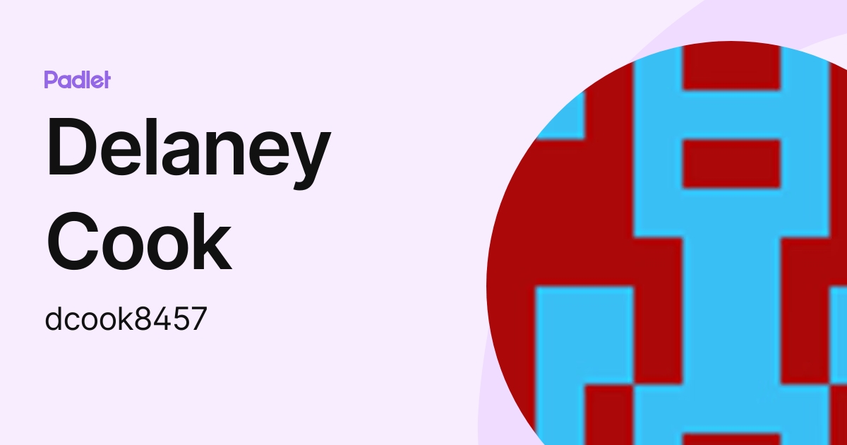 Delaney Cook (dcook8457) profile | Padlet