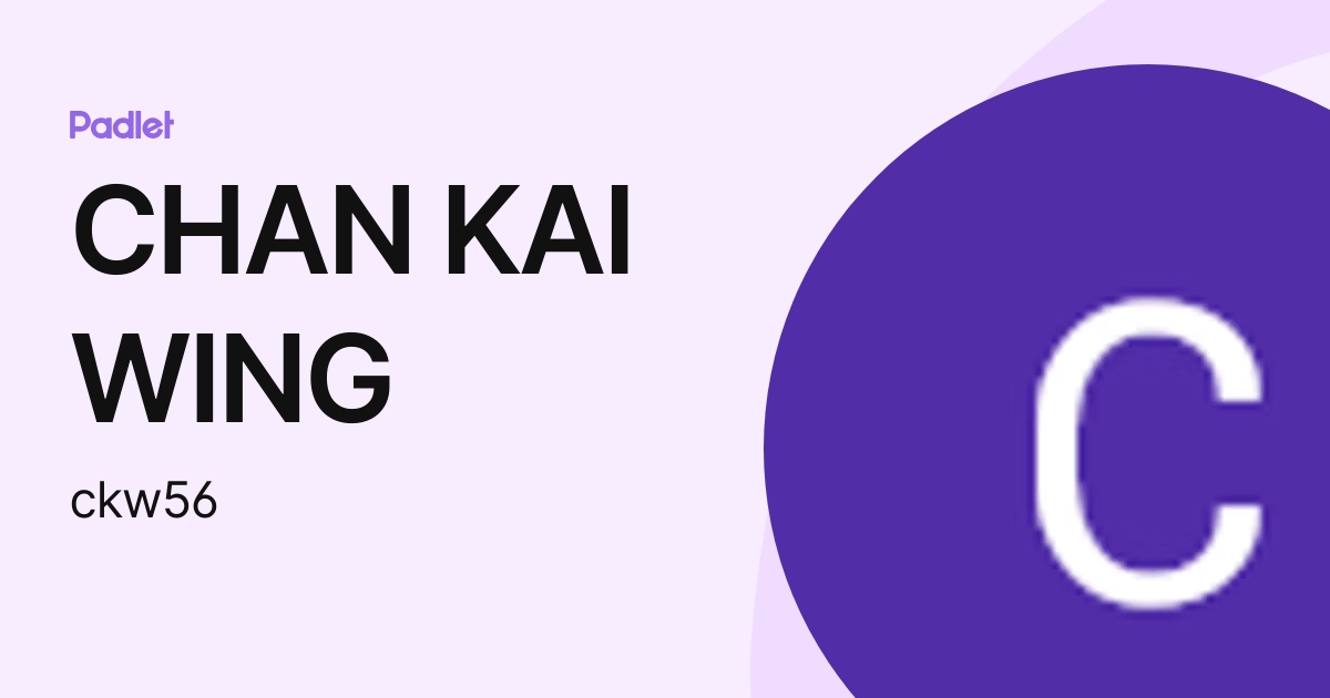 CHAN KAI WING (HKMA_CKW) profile | Padlet