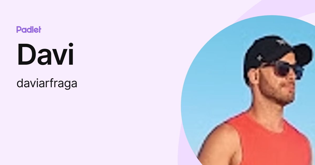 Davi Antônio Rodrigues Fraga (daviarfraga) profile | Padlet